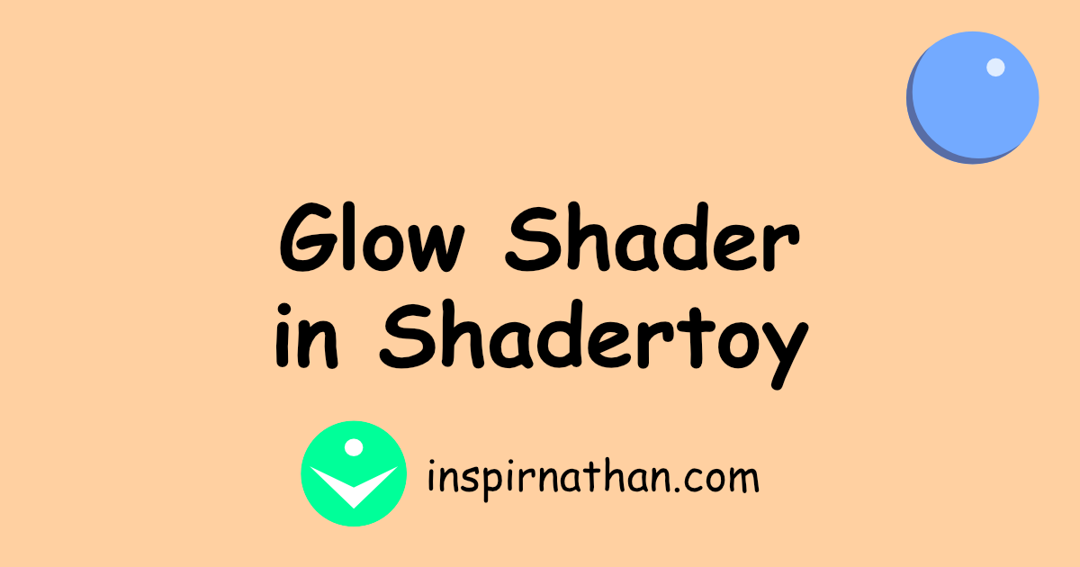 Glow Shader in Shadertoy